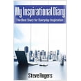 My Inspirational Diary: The Best Diary for Everyday Inspiration (famous ...
