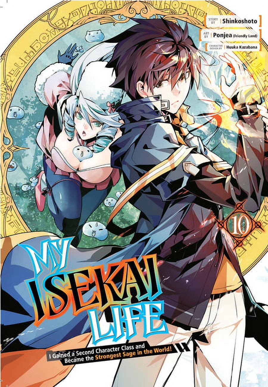 My Isekai Life: My Isekai Life 10 : I Gained a Second Character Class ...