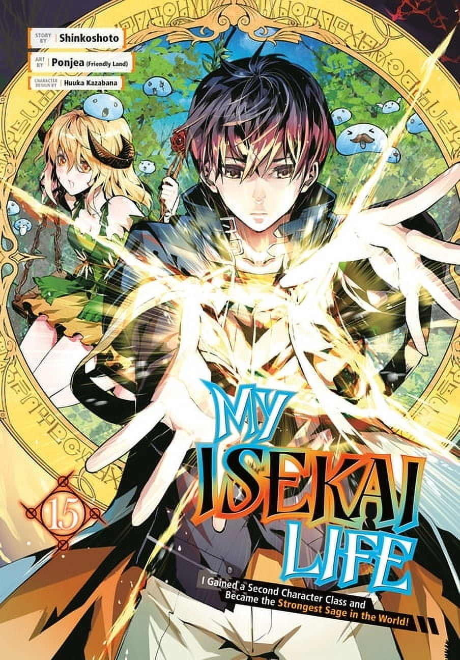 My Isekai Life My Isekai Life 15: I Gained a Second Character Class and ...