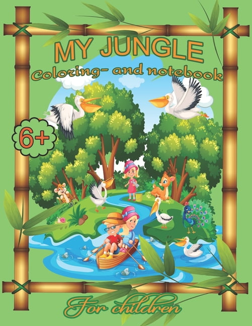 My Jungle Coloring- And Notebook for Children: 60 beautiful jungle ...