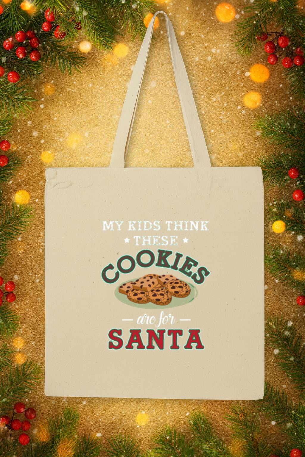 My Kids Think These Cookies Are For Saint Nick Claus Tote Bag - Walmart.com
