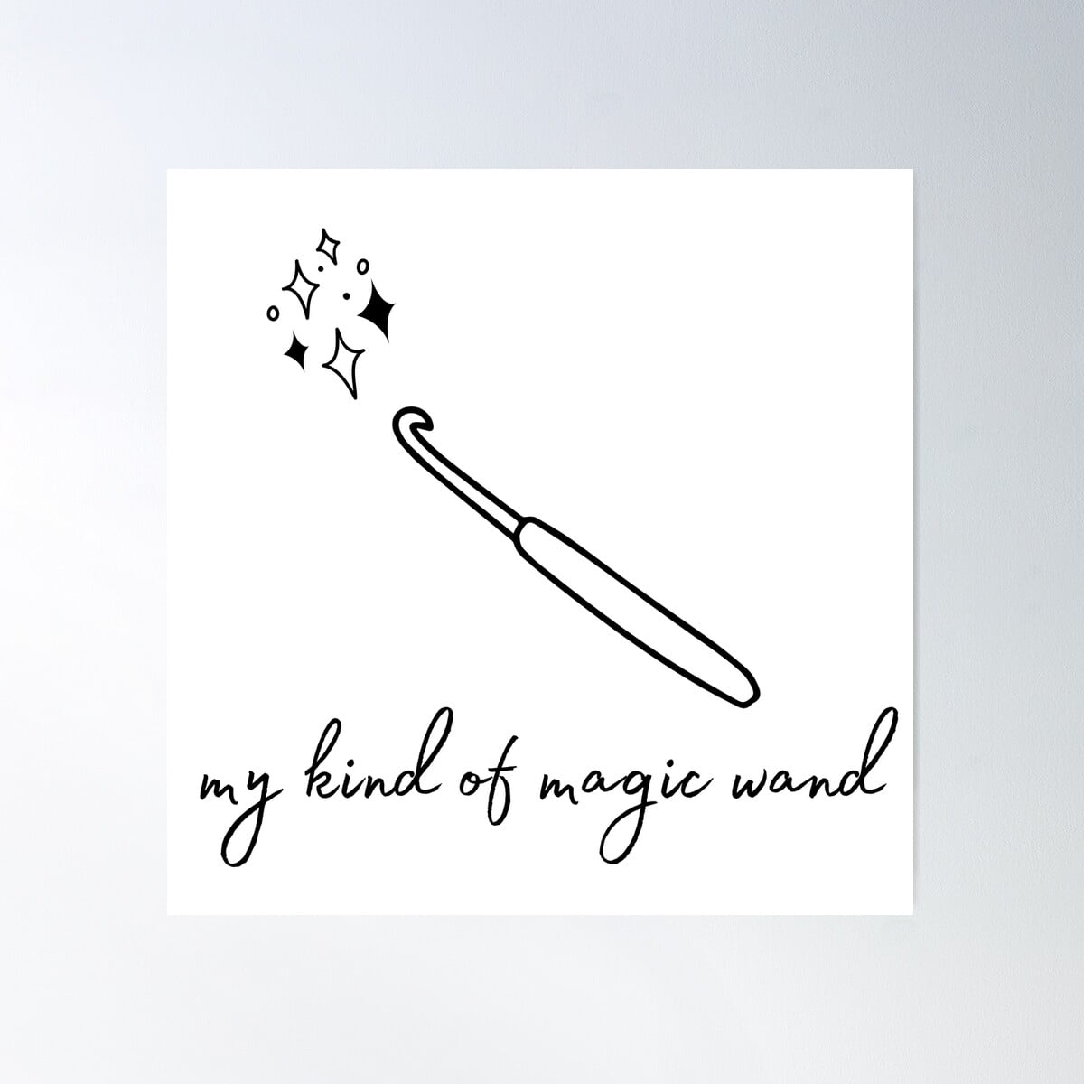 My Kind Of Magic (Crochet) Wand Poster Wall Art, Modern Wall Decor For ...