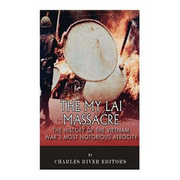 The My Lai Massacre (Paperback) - Walmart.com