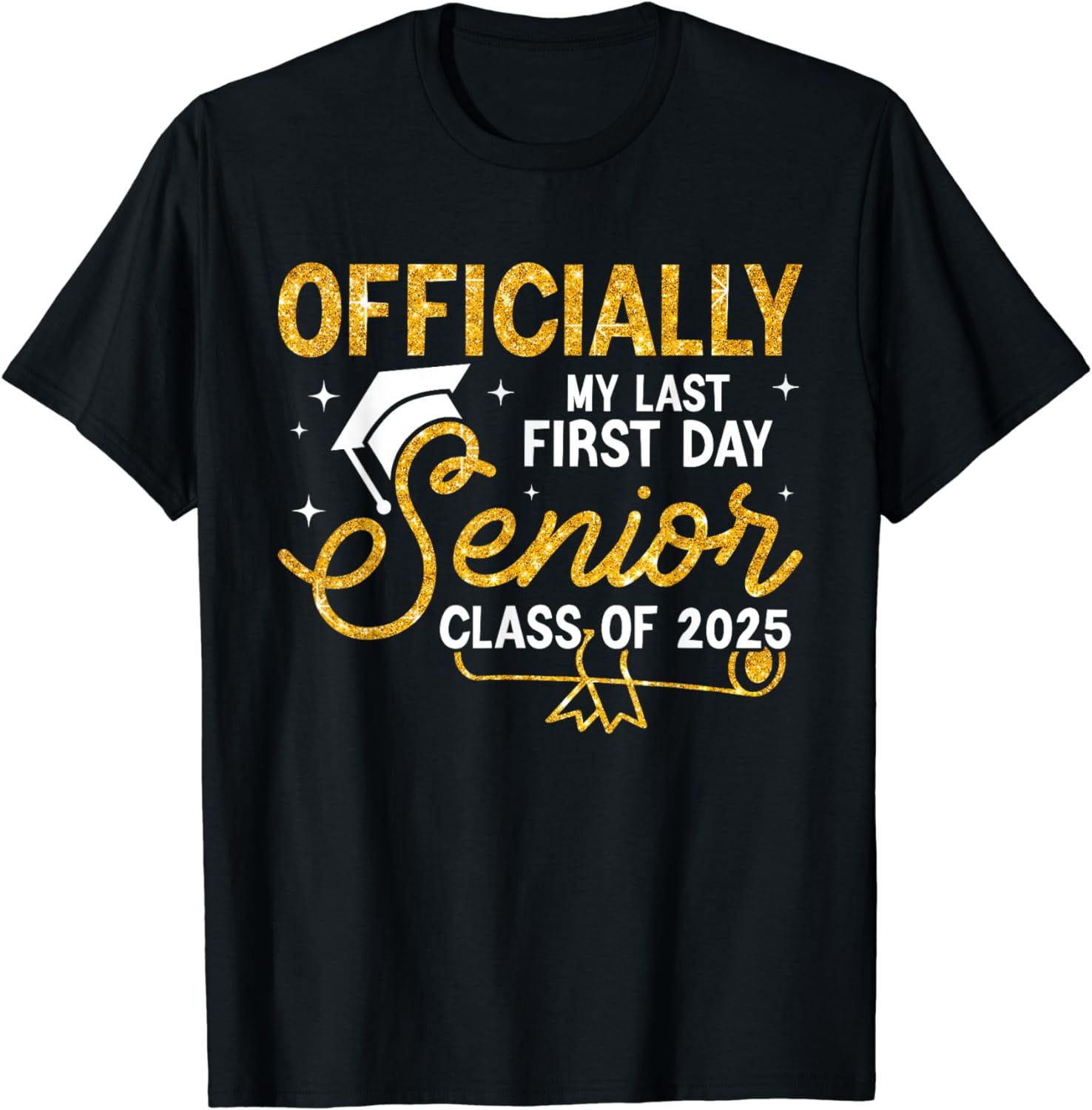 My Last First Day Senior 2025 Back To School Class Of 2025 Cotton T ...