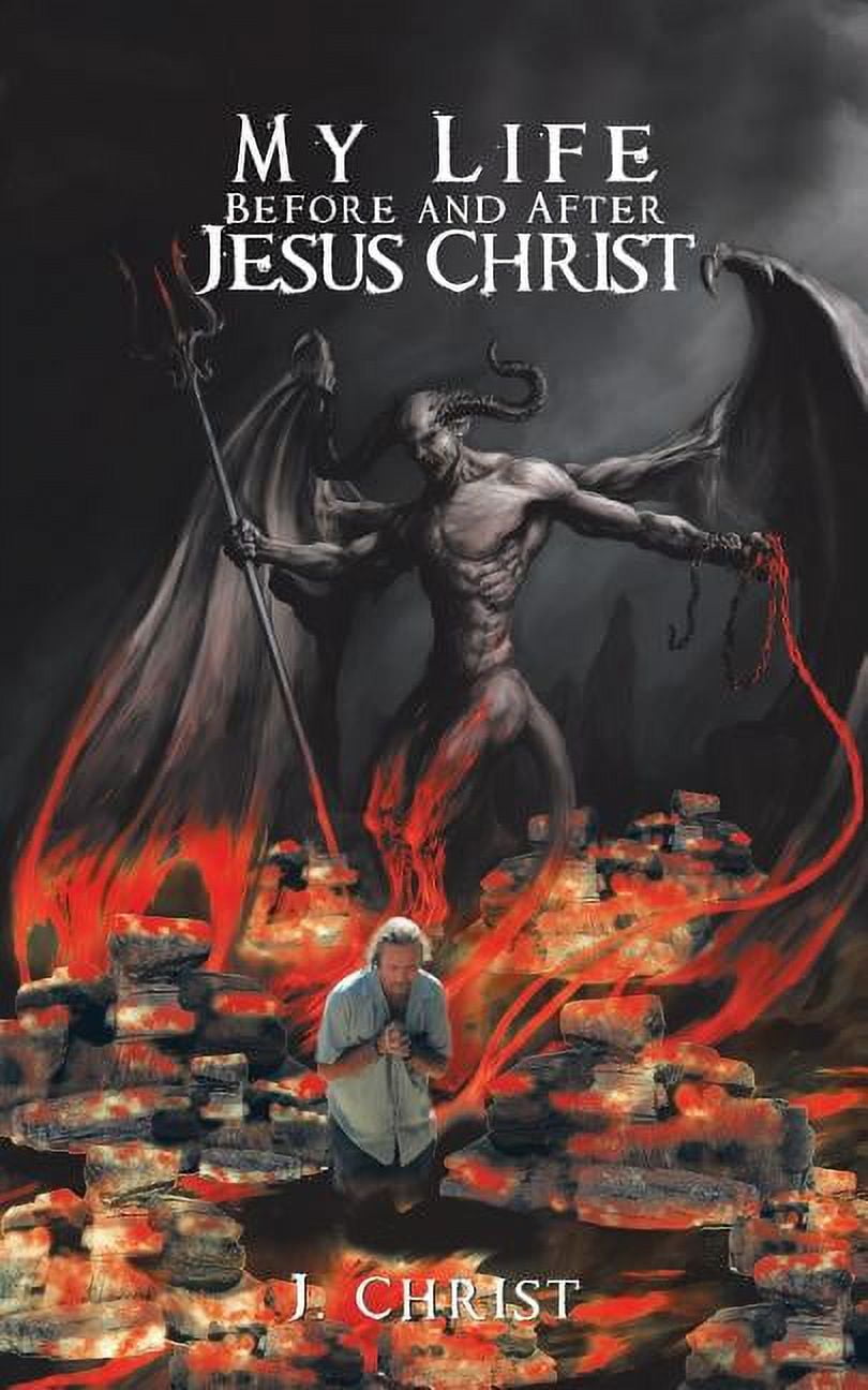 My Life Before and After Jesus Christ - Walmart.com