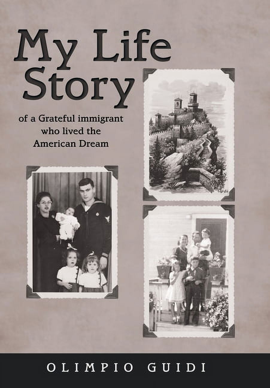 My Life Story of a Grateful Immigrant Who Lived the American Dream ...