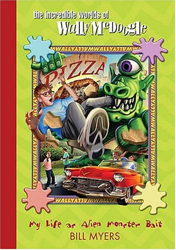 Pre-Owned My Life as Alien Monster Bait (The Incredible Worlds of Wally ...