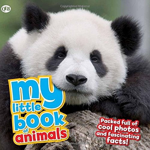 My Little Book of Animals: Packed Full of Cool Photos and Fascinating ...