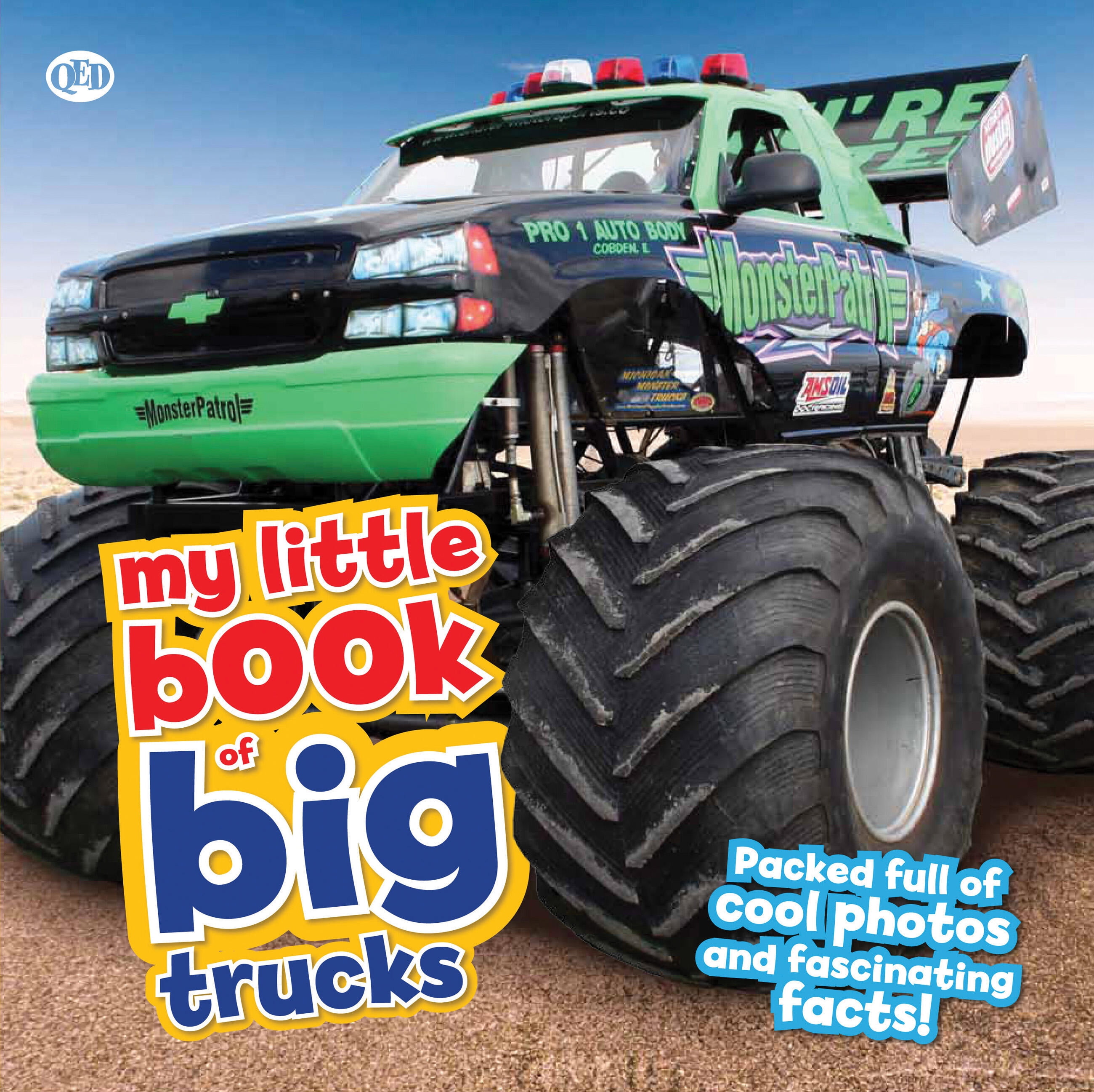My Little Book of Big Trucks: Packed Full of Cool Photos and ...