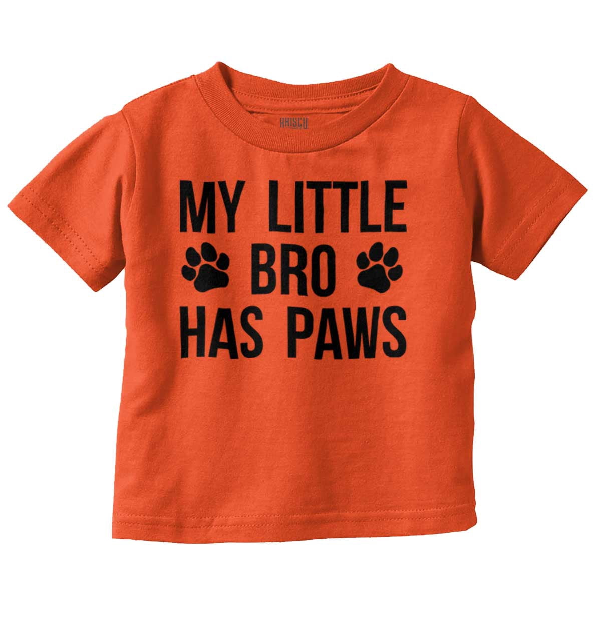 My Little Bro Has Paws Cute Pet Owner Toddler Boy Girl T Shirt Infant ...