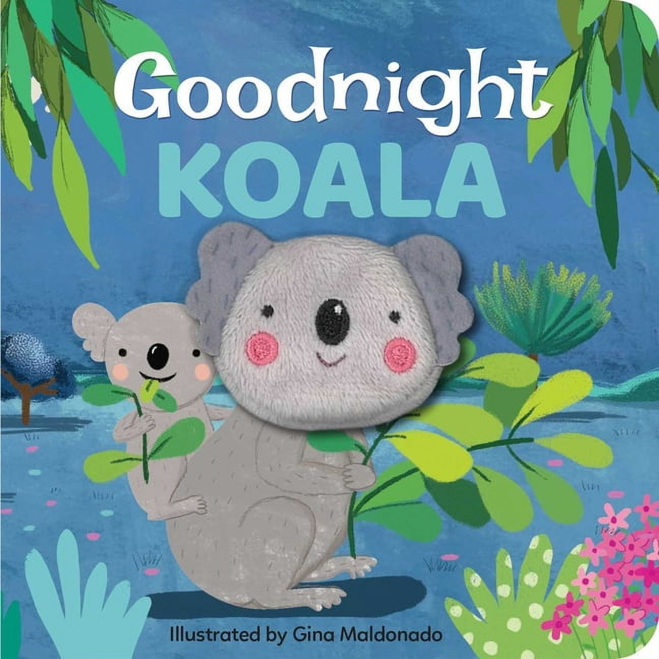 My Little Finger Puppet Books Goodnight Koala: Finger Puppet Book ...