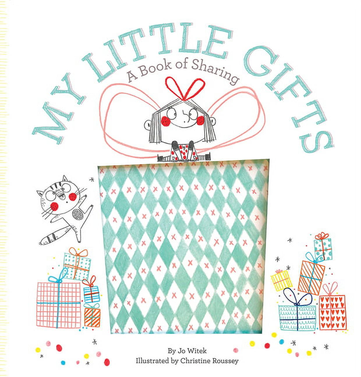 My Little Gifts: A Book of Sharing (Hardcover) - Walmart.com