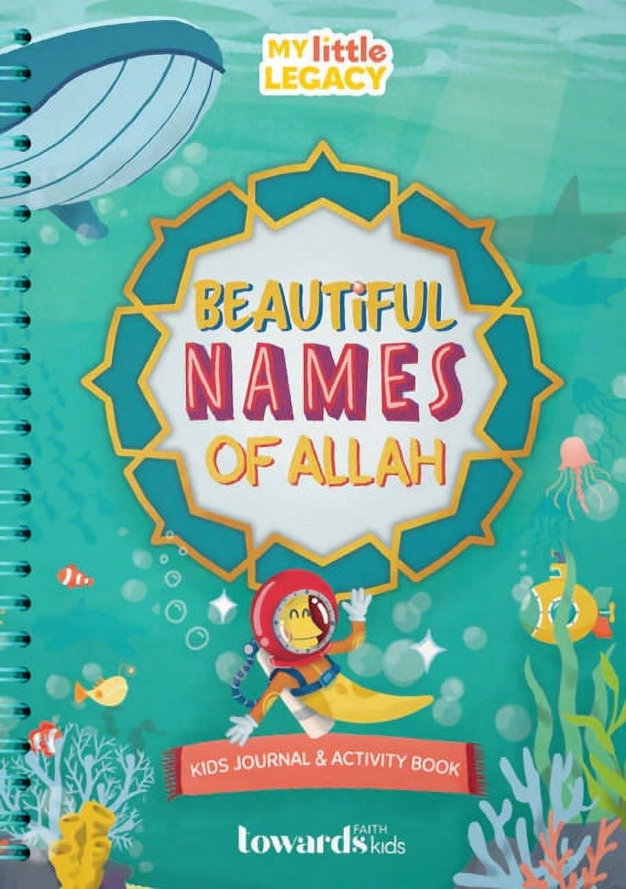 My Little Legacy Beautiful Names of Allah: Kids Journal & Activity Book ...