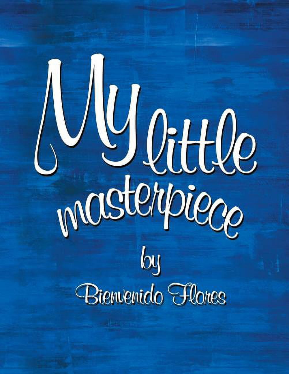 My Little Masterpiece (Paperback) - Walmart.com