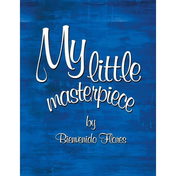 My Little Masterpiece (Paperback) - Walmart.com