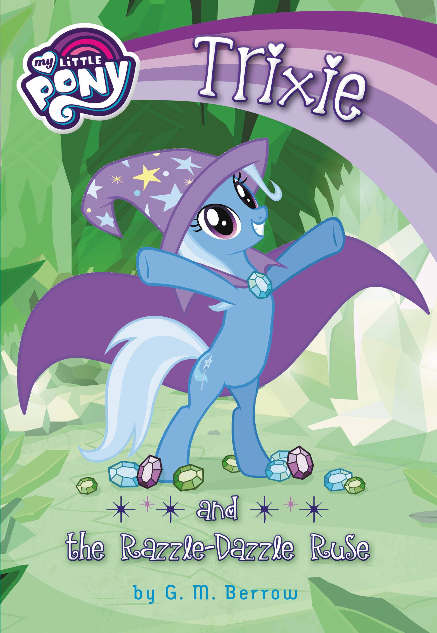My Little Pony Chapter Books: Trixie and the Razzle-Dazzle Ruse ...