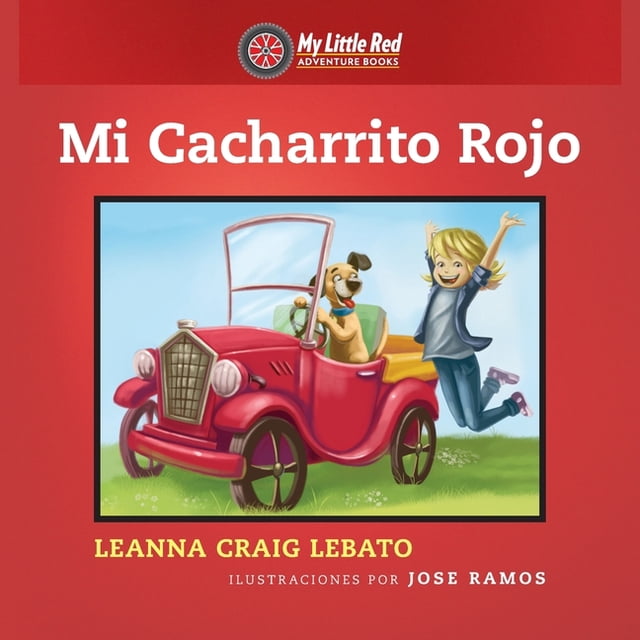 My Little Red Adventure Books Mi Cacharrito Rojo, Book 3, (Paperback ...