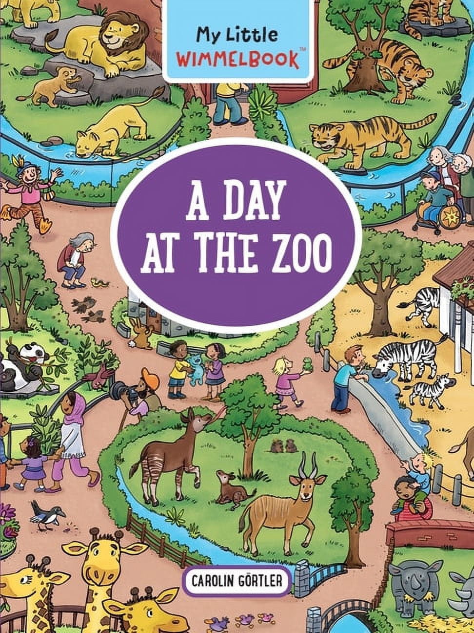 My Little Wimmelbook(r) - A Day at the Zoo: A Look-And-Find Book (Kids ...