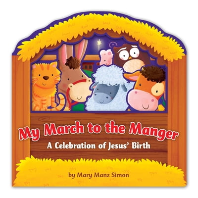 Pre-Owned My March to the Manger: A Celebration of Jesus' Birth (Board ...