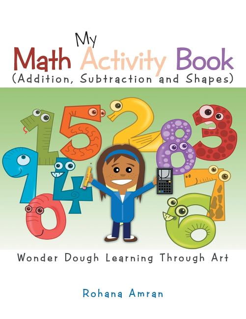 My Math Activity Book : Numbers, Shapes, Addition and Subtraction ...