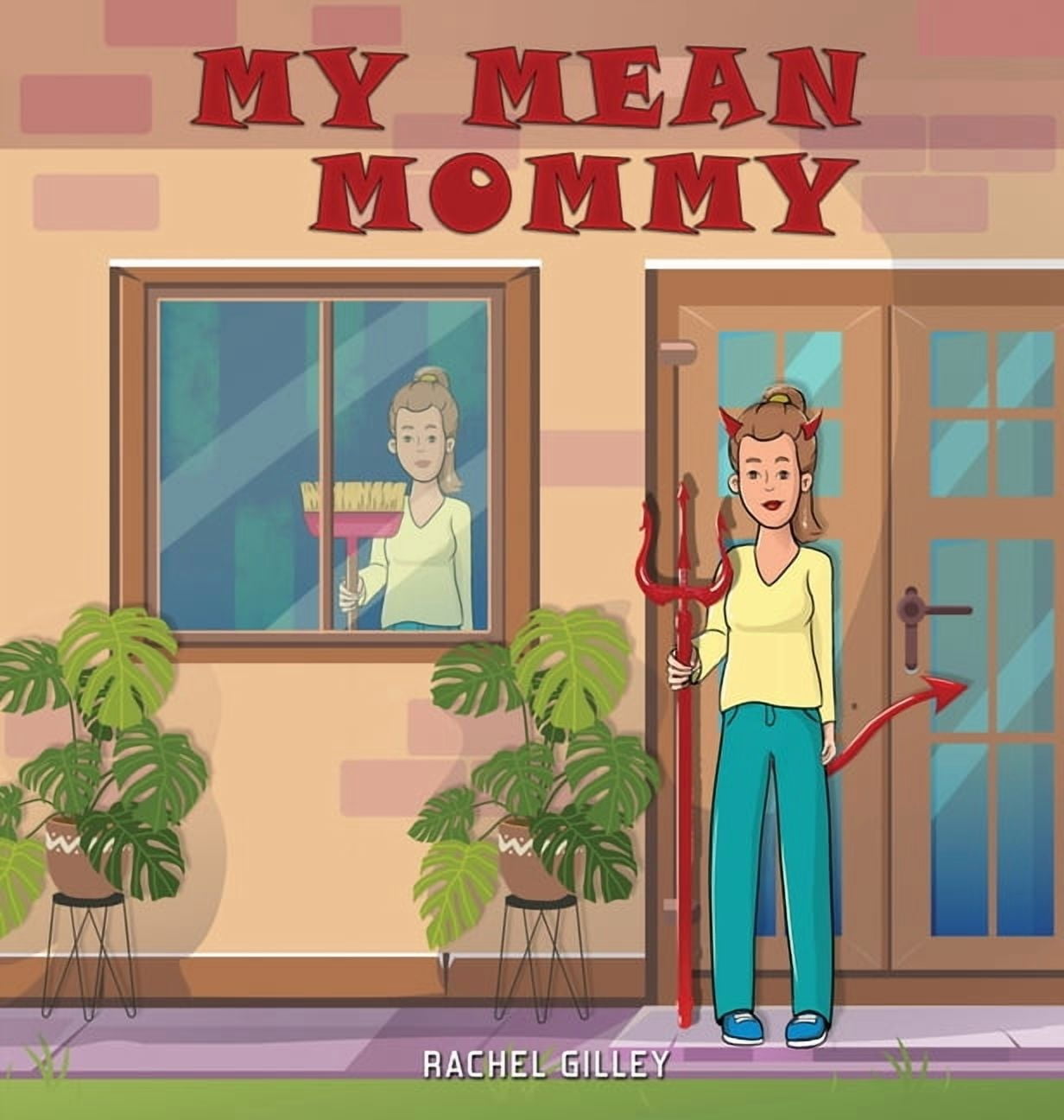 My Mean Mommy, (Hardcover) - Walmart.com