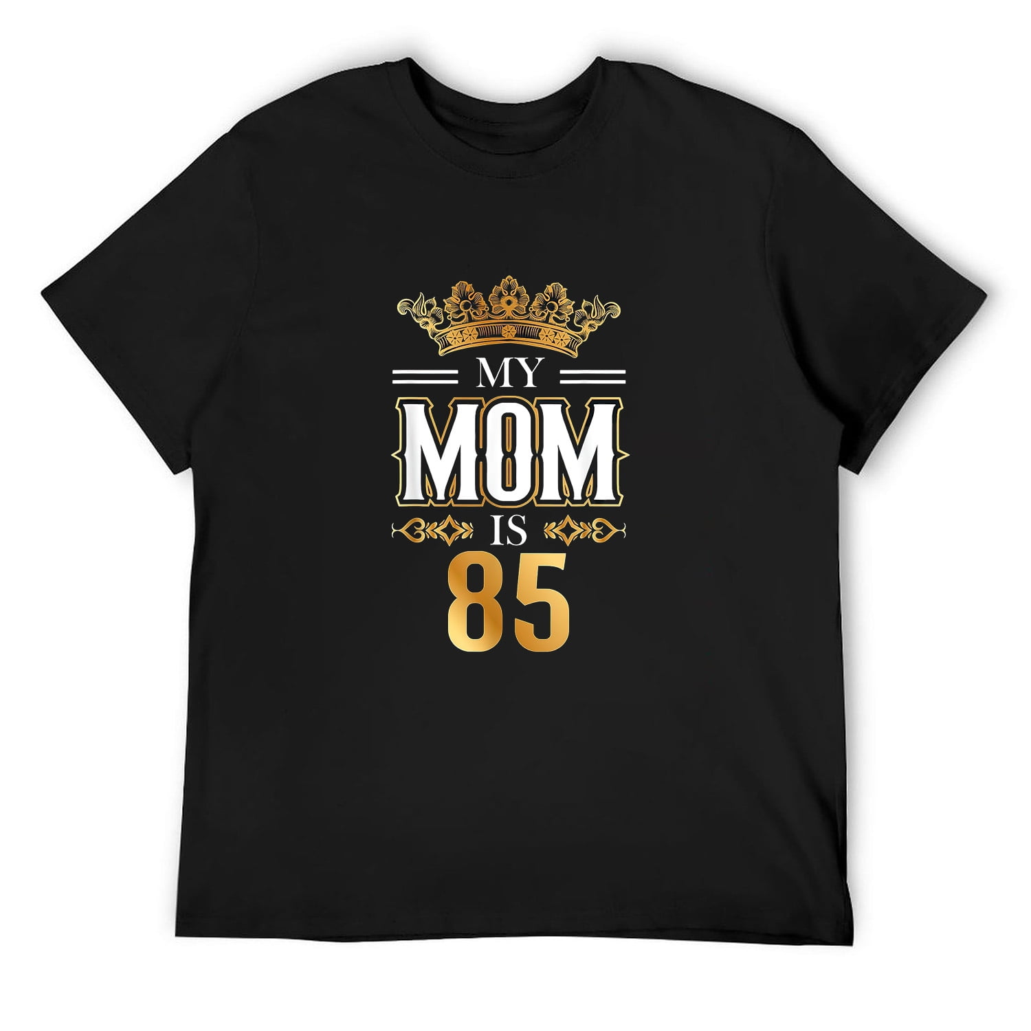 My Mom Is 85 Years Old Cool 85th Birthday For Mommy Mothers T Shirt