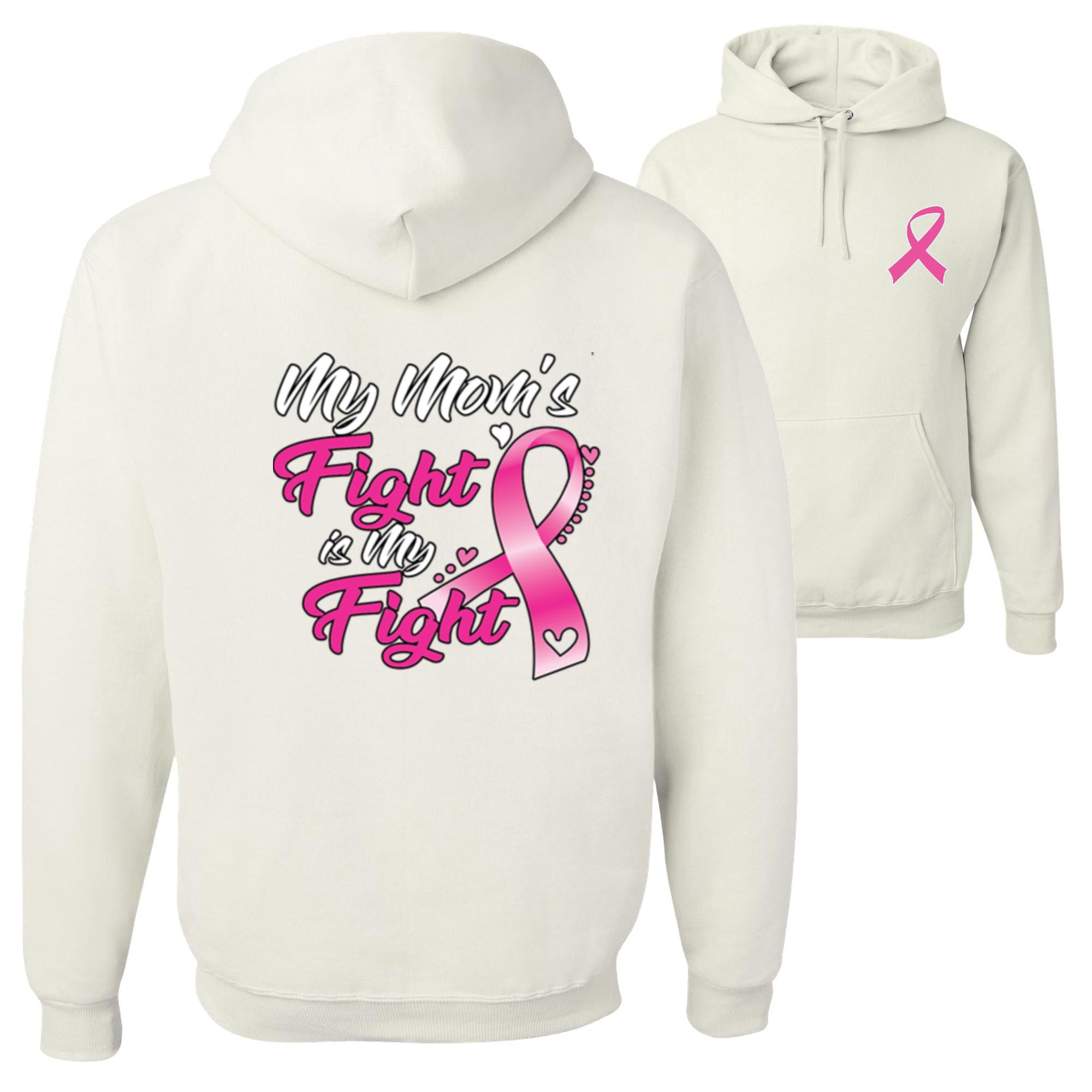 My Mom's Fight Is My Fight Pink Ribbon Breast Cancer Awareness FRONT ...