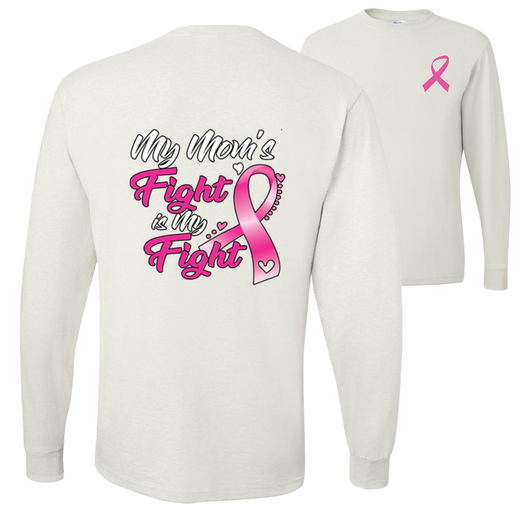 My Moms Fight Is My Fight Pink Ribbon Breast Cancer Awareness Front
