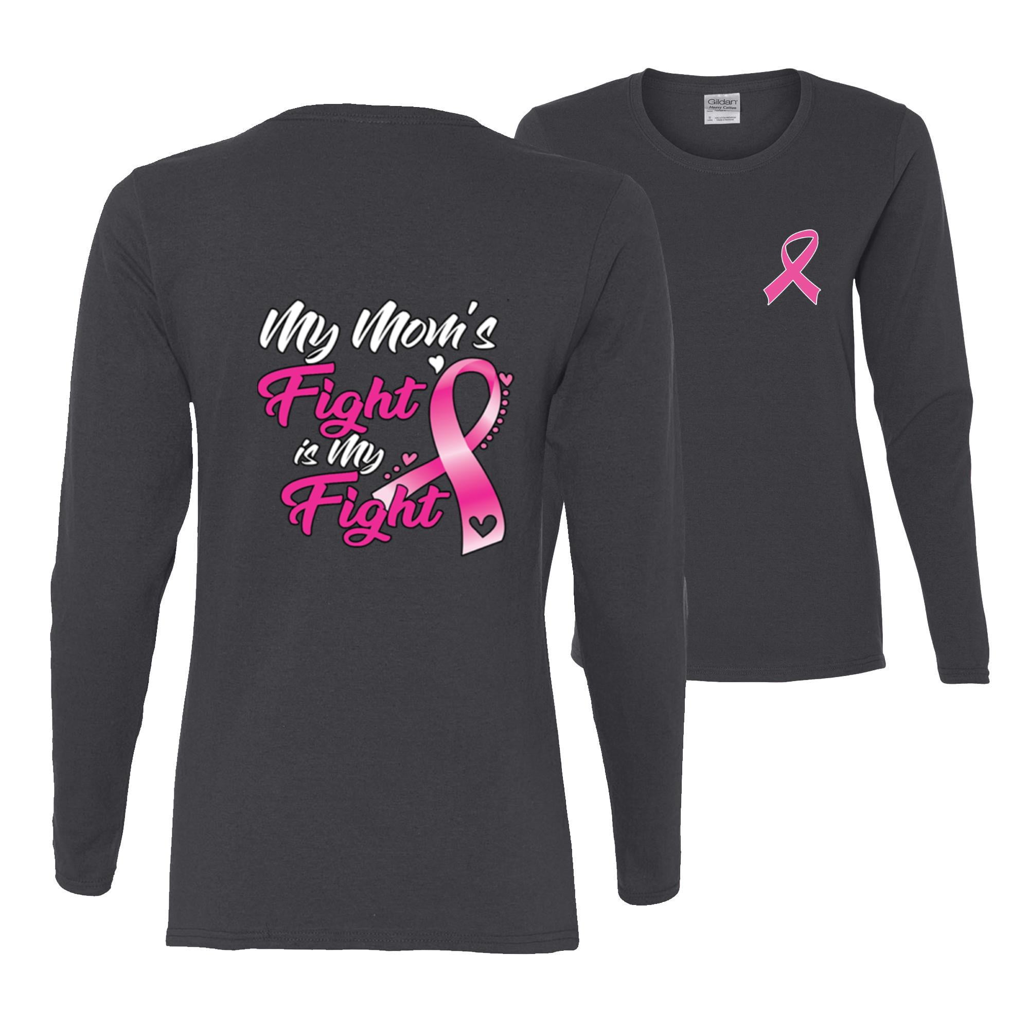 My Moms Fight Is My Fight Pink Ribbon Breast Cancer Awareness Front