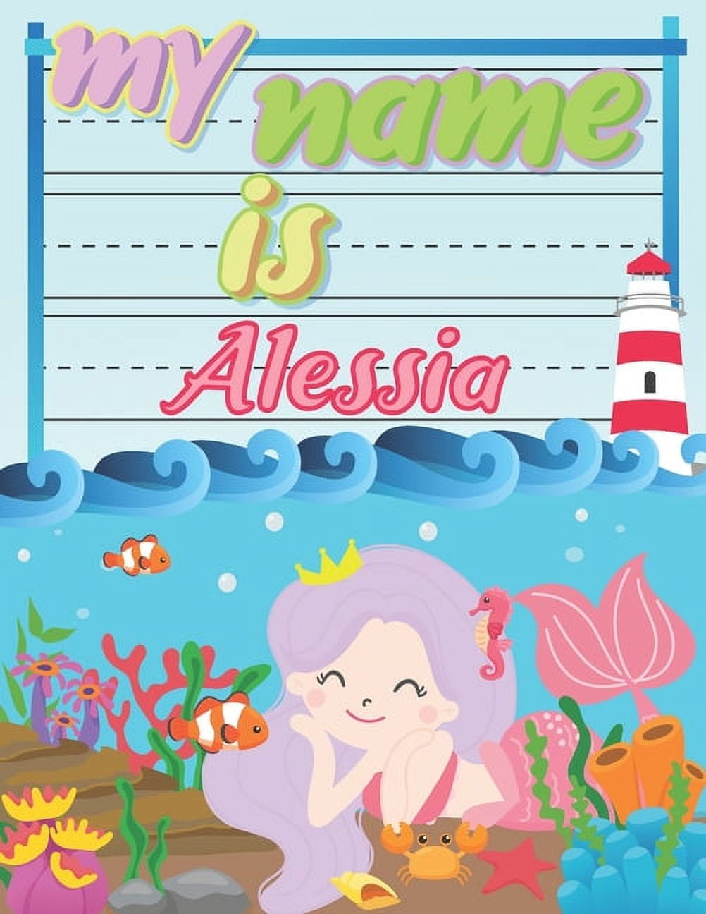 My Name is Alessia : Personalized Primary Tracing Book / Learning How ...