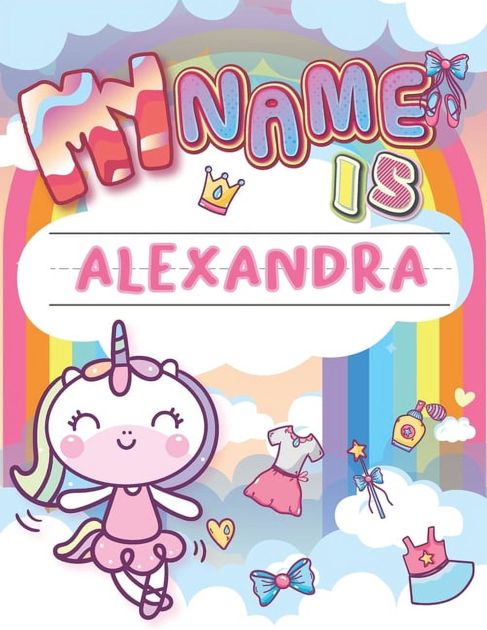 My Name is Alexandra : Personalized Primary Tracing Book / Learning How ...