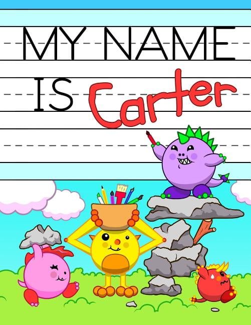 My Name is Carter: Fun Dinosaur Monsters Themed Personalized Primary ...