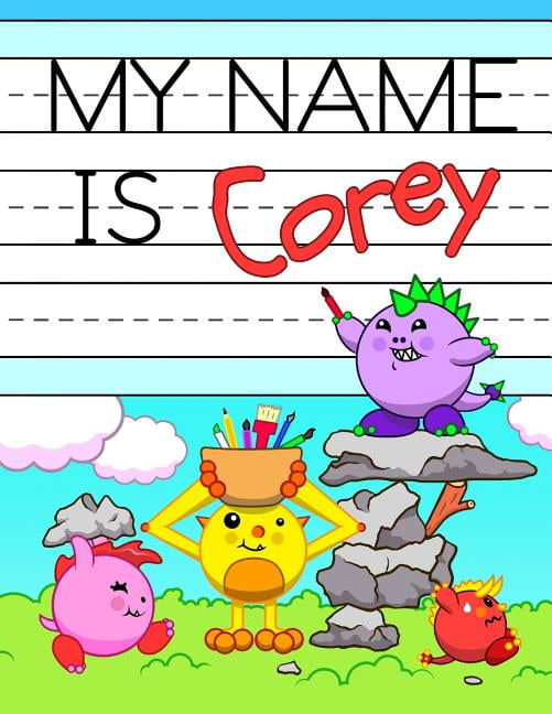 My Name is Corey: Fun Dino Monsters Themed Personalized Primary Name ...