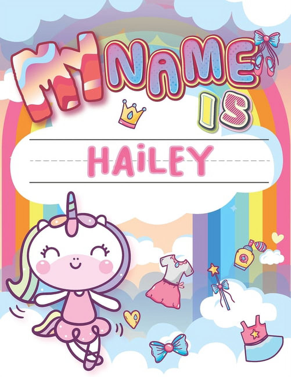 My Name is Hailey : Personalized Primary Tracing Book / Learning How to ...