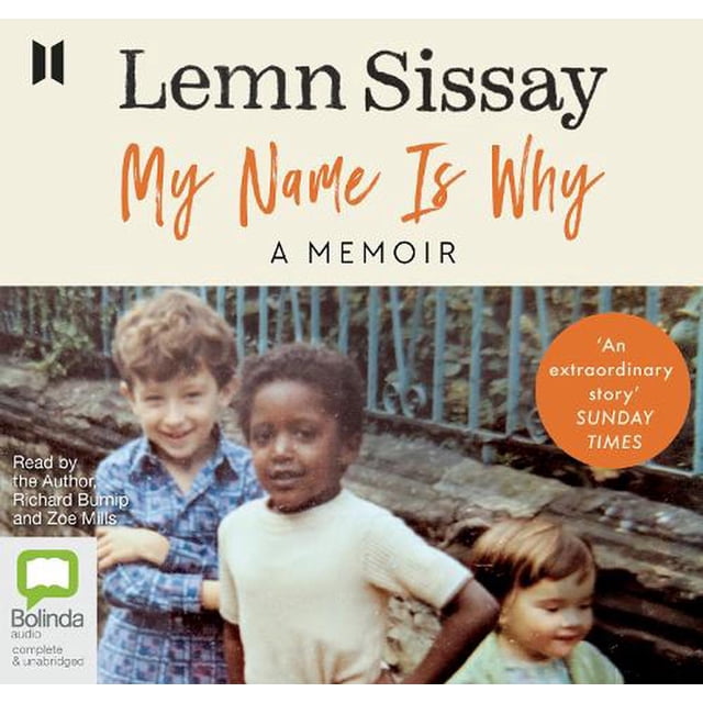 My Name Is Why Lemn Sissay (Audiobook) - Walmart.com