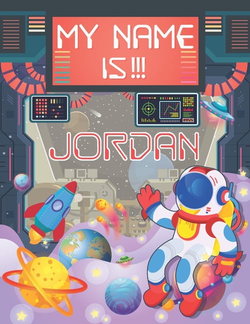 My Name is Jordan : Personalized Primary Tracing Book / Learning How to ...