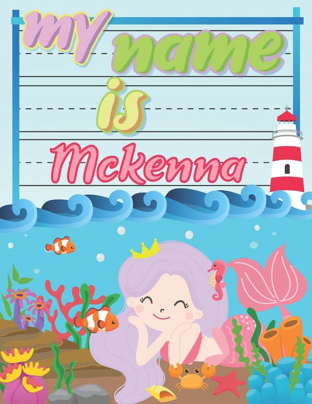 My Name Is Mckenna Personalized Primary Tracing Book Learning How my-name-is-mckenna-personalized-primary-tracing-book-learning-how