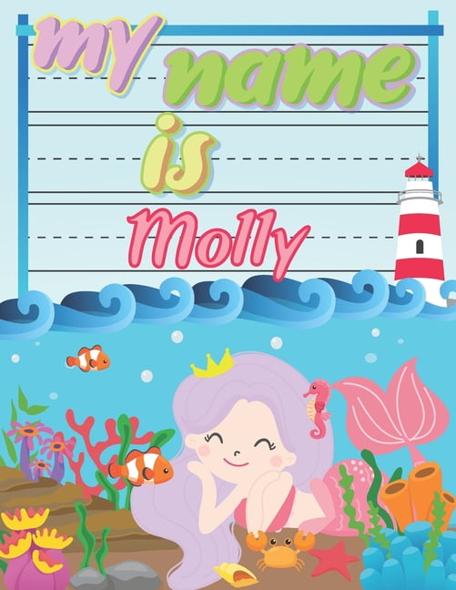 My Name is Molly : Personalized Primary Tracing Book / Learning How to ...