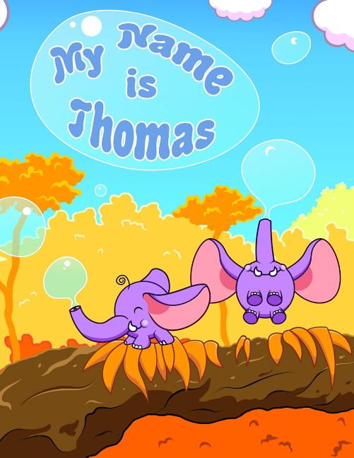 My Name is Thomas: 2 Workbooks in 1! Personalized Primary Name and ...