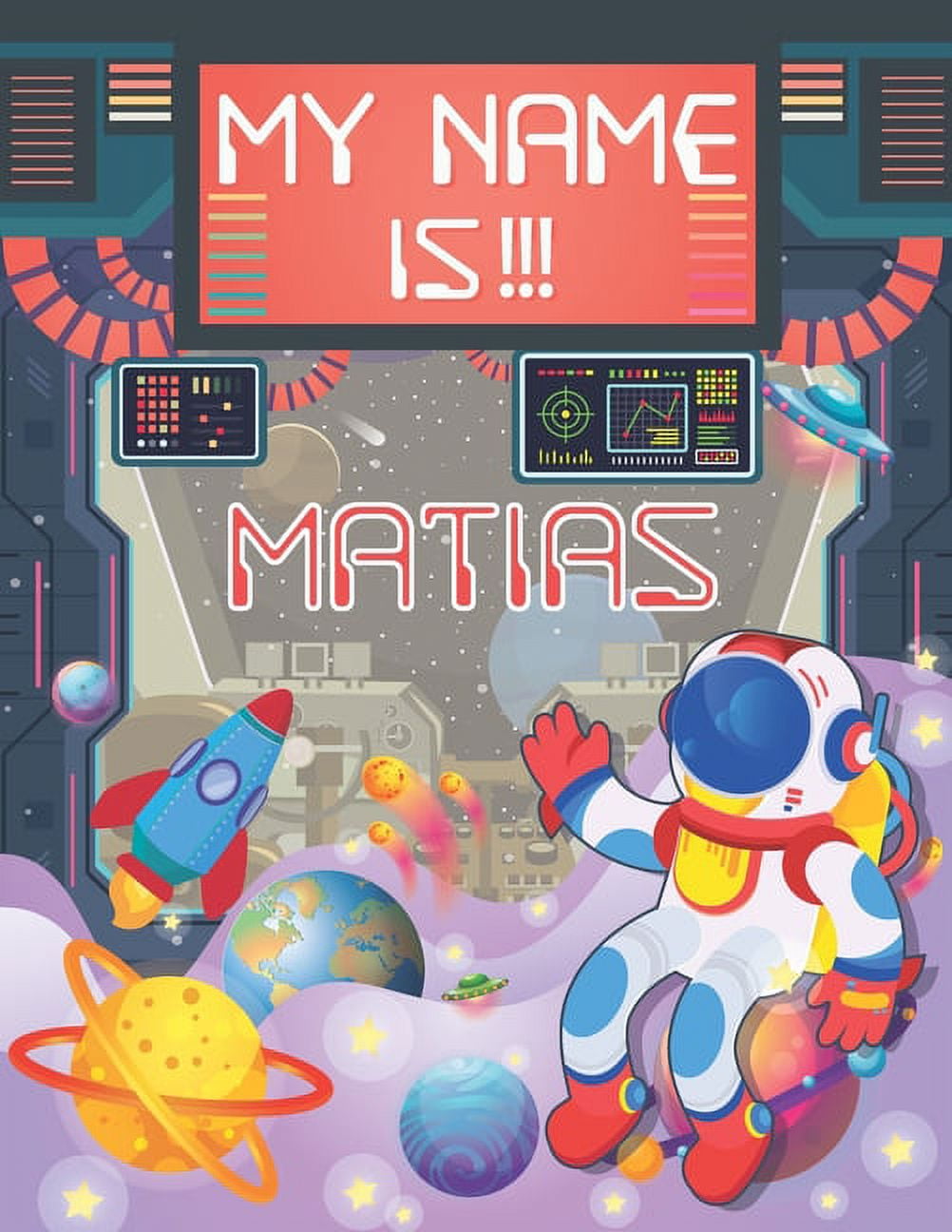 My Name is Matias: Personalized Primary Tracing Book / Learning How to ...