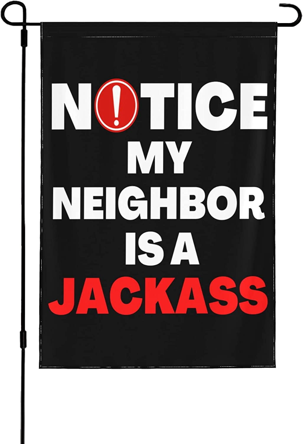 My Neighbor Is A Jackass Garden Flag Jackass Garden Flag 12.5"X18 ...