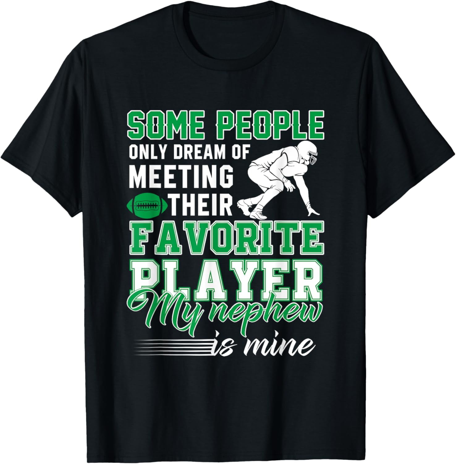 My Nephew Is My Favorite Football Player Aunt Uncle T-Shirt - Walmart.com