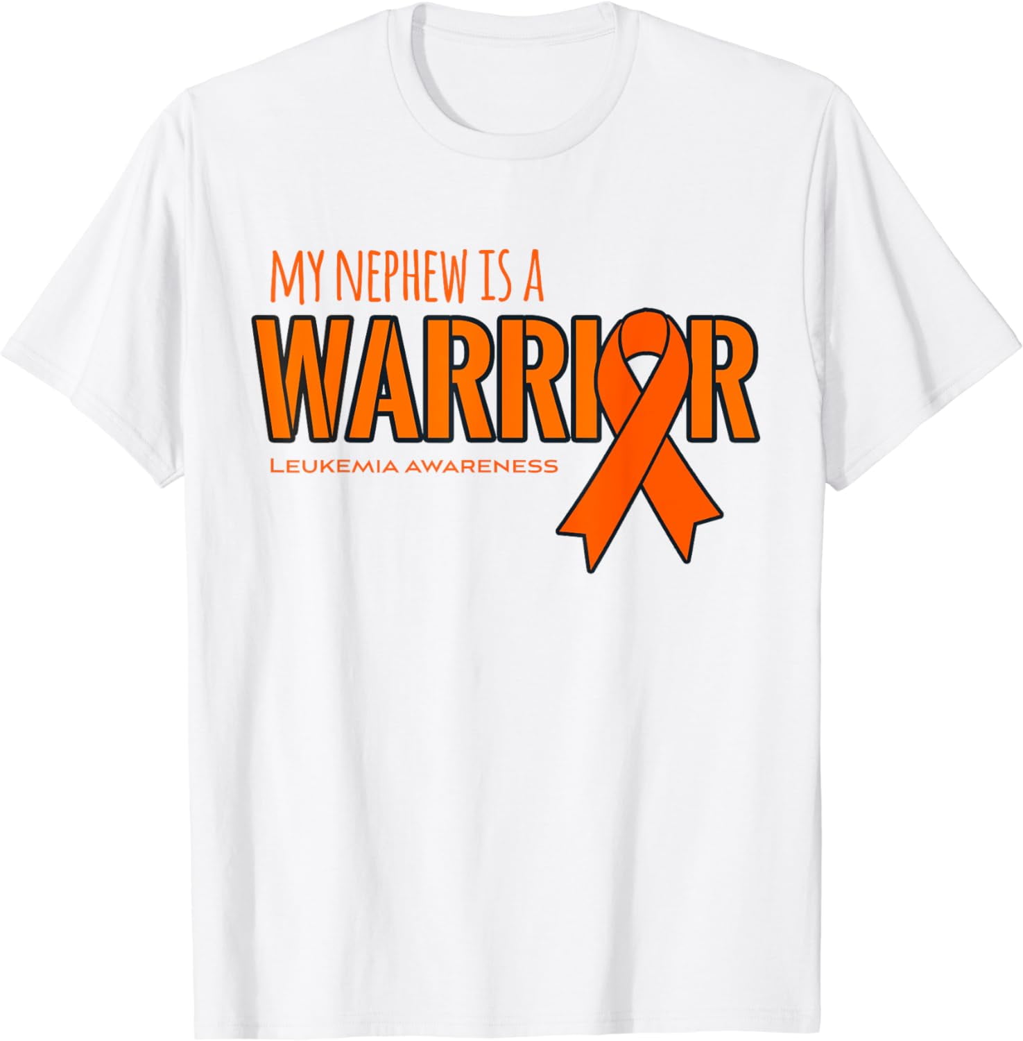 My Nephew is a Warrior Leukemia Cancer Awareness Shirt - Walmart.com