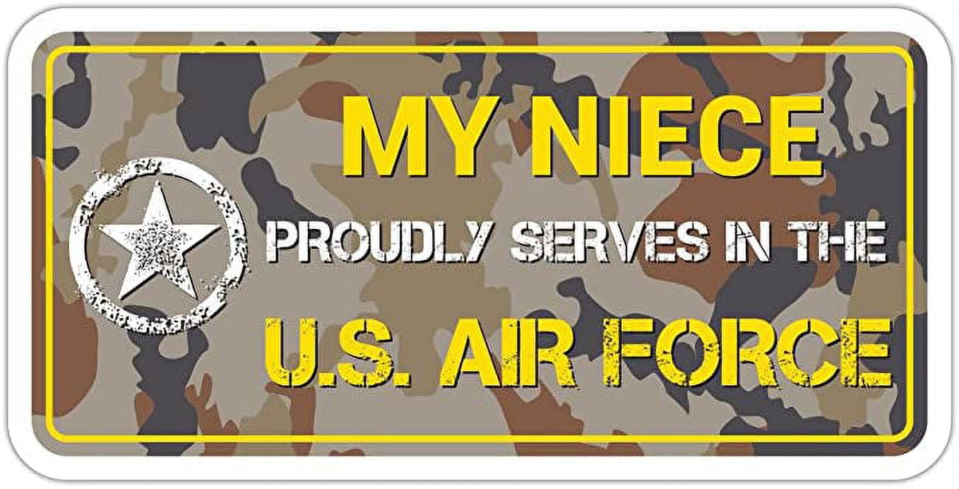 My Niece Proudly serves in the US Air Force Vinyl Bumper Sticker Decal ...