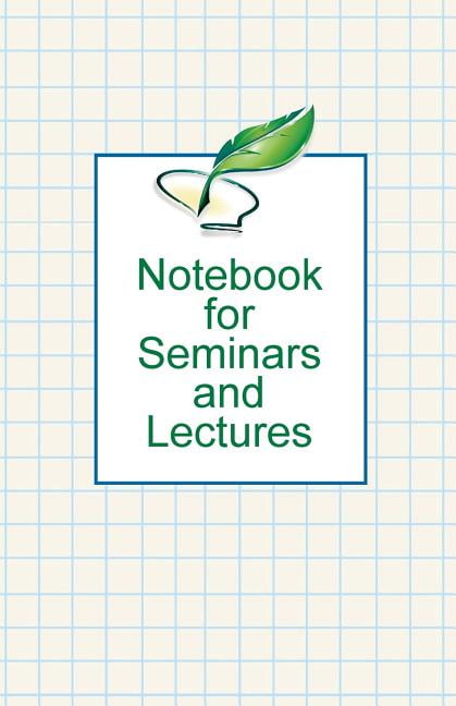 My Notebook for Seminars and Lectures (Paperback) - Walmart.com