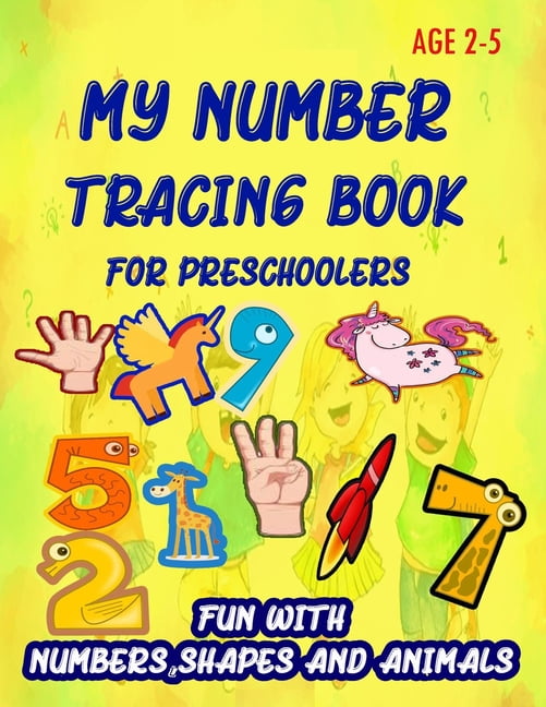 My Number Tracing Book For Preschoolers: Give your child all the ...