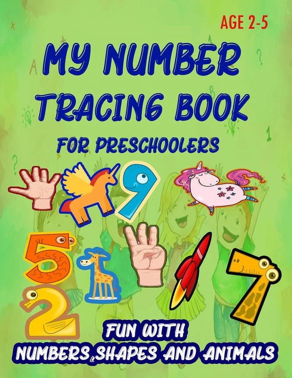 My Number Tracing Book For Preschoolers: Give your child all the ...