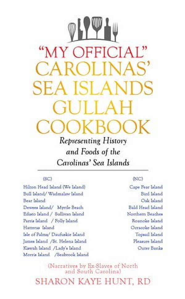 My Official Carolinas’ Sea Islands Gullah Cookbook - Walmart.com