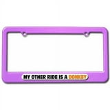 My Other Ride Is A Donkey License Plate Tag Frame, Multiple Colors ...