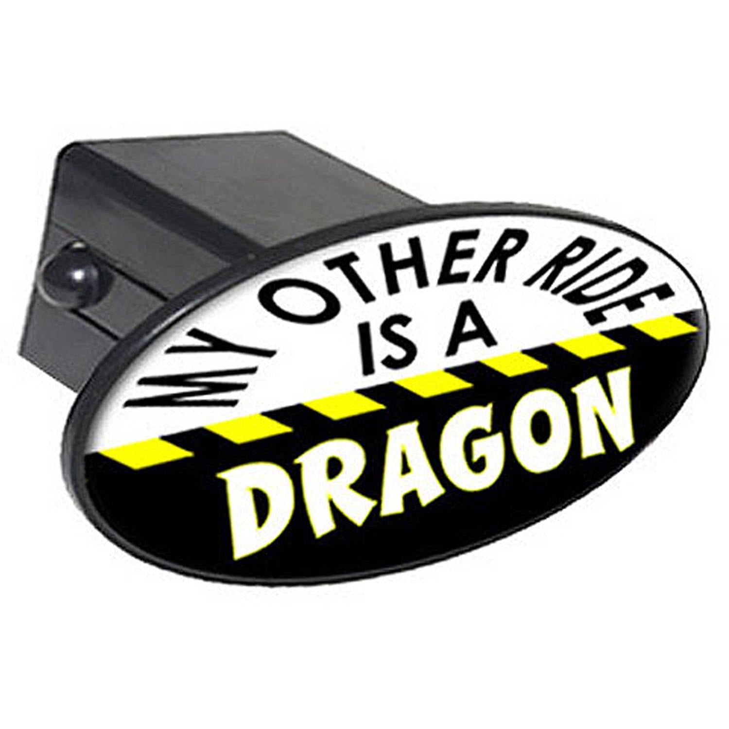 My Other Ride Is A Dragon 2" Oval Tow Trailer Hitch Cover Plug Insert ...
